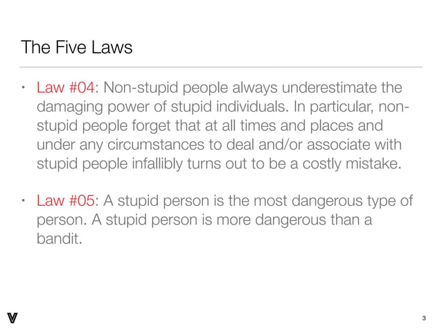 The Basic Laws of Human Stupidity - C.Cipolla | PDF | Law