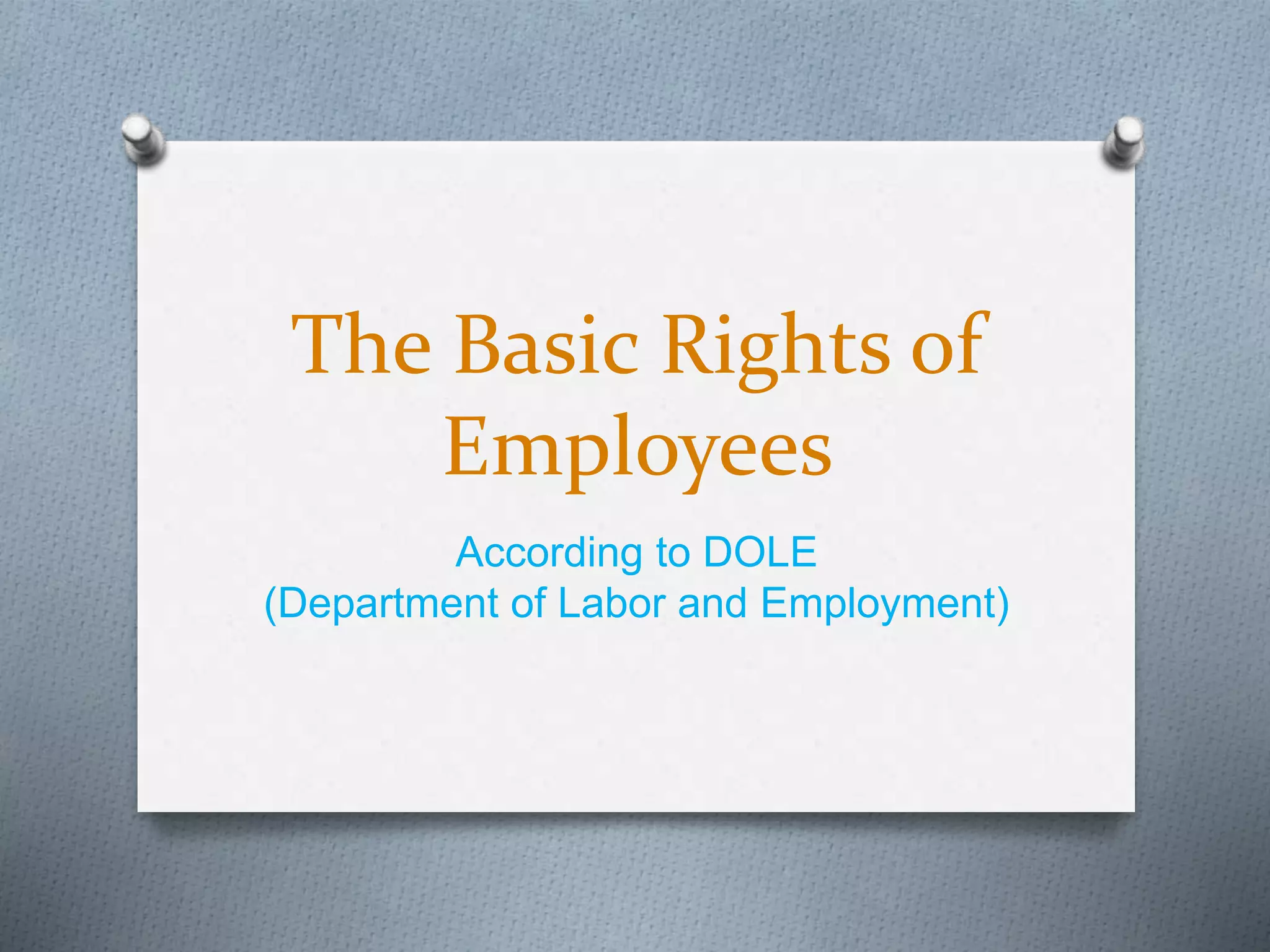The Basic Rights of Employees | PPTX
