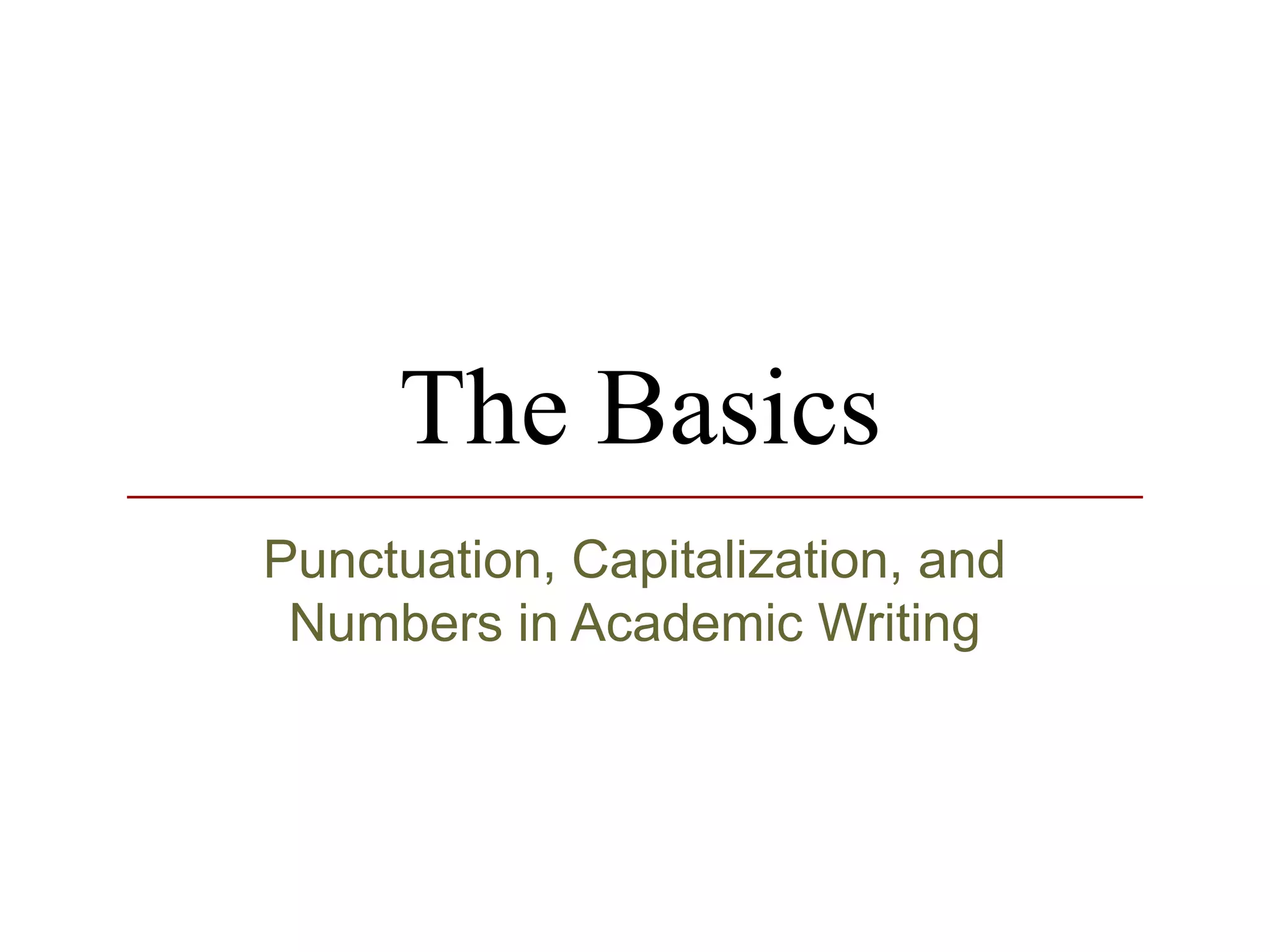 The Basics in Academic Writing | PPT