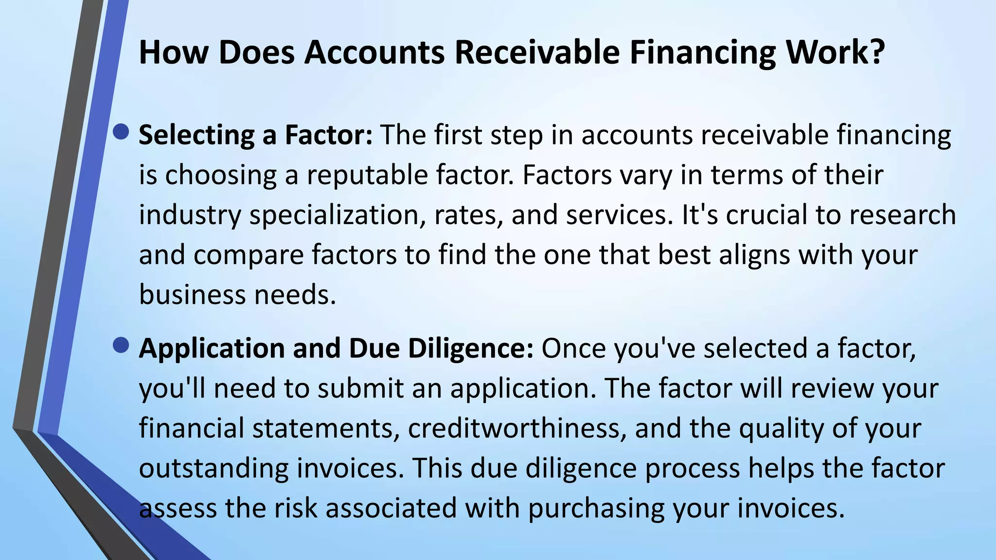 The Basics of Accounts Receivable Financing: What You Need to Know | PPTX