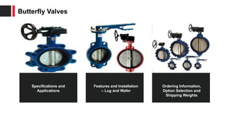 The Basics of Butterfly Valves - Types, Design, and Functionality.pptx