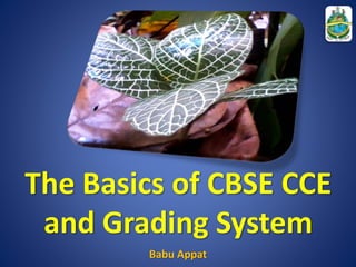 The basics of cbse cce and grading system | PPT