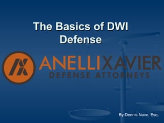 Basics of a New York DWI Defense | PPT