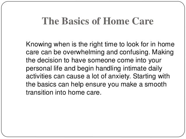 The Basics of Home Care
