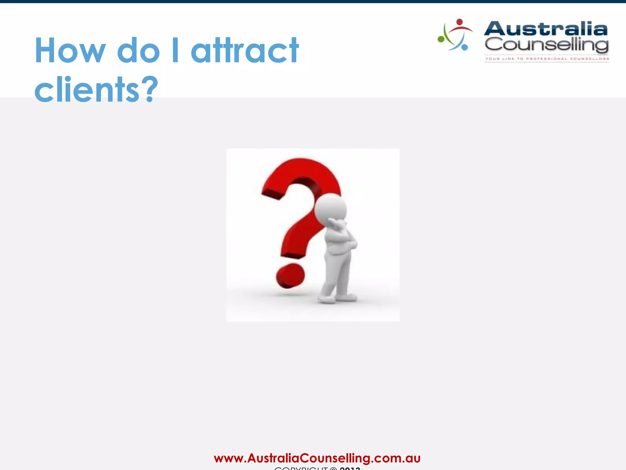 The Basics of How to Attract Clients | PPT