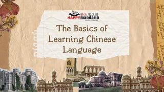 The Basics of Learning Chinese Language: A Comprehensive Guide | PPT