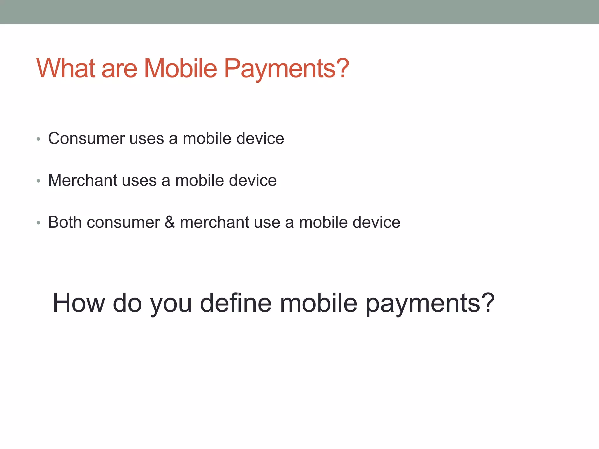 The basics of mobile payments | PPTX | Credit Cards | Personal Debt