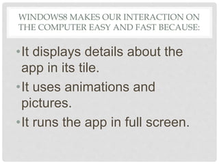 The Basics of MS Windows 8 Operating System | PPT