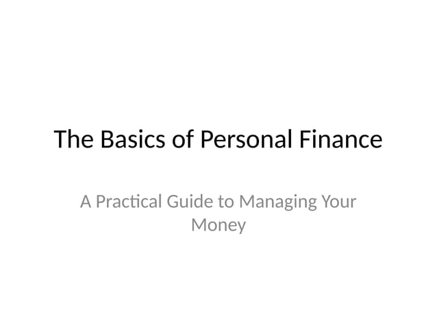 The_Basics_ohshshshshshf_Personal_Finance.pptx