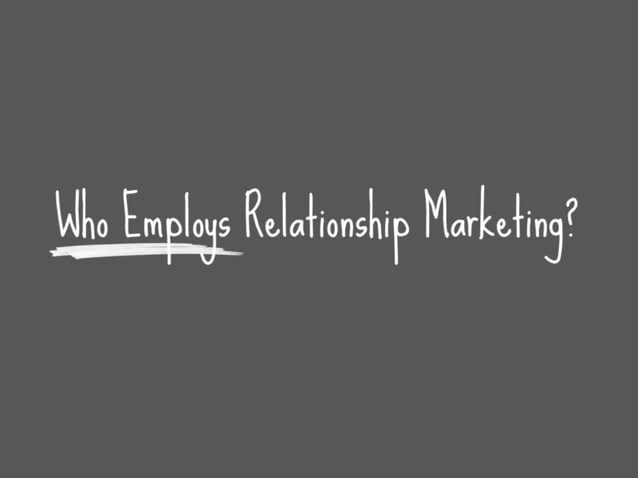 The basics of relationship marketing | PPT