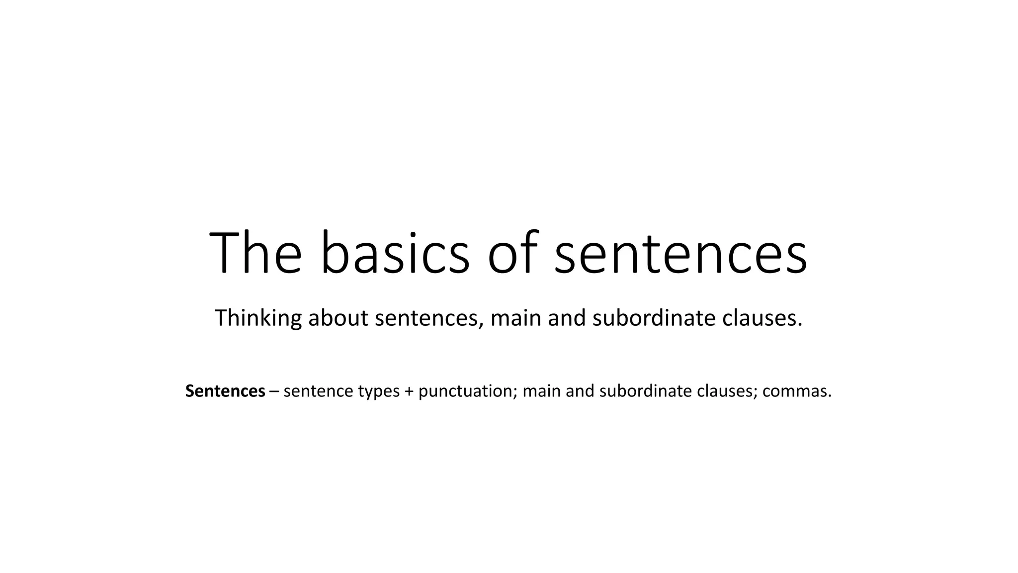 The basics of sentences session 4pptx.pptx