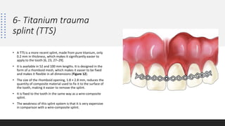 The Basics of Splinting in Dentoalveolar Traumatology.pptx
