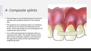 The Basics of Splinting in Dentoalveolar Traumatology.pptx
