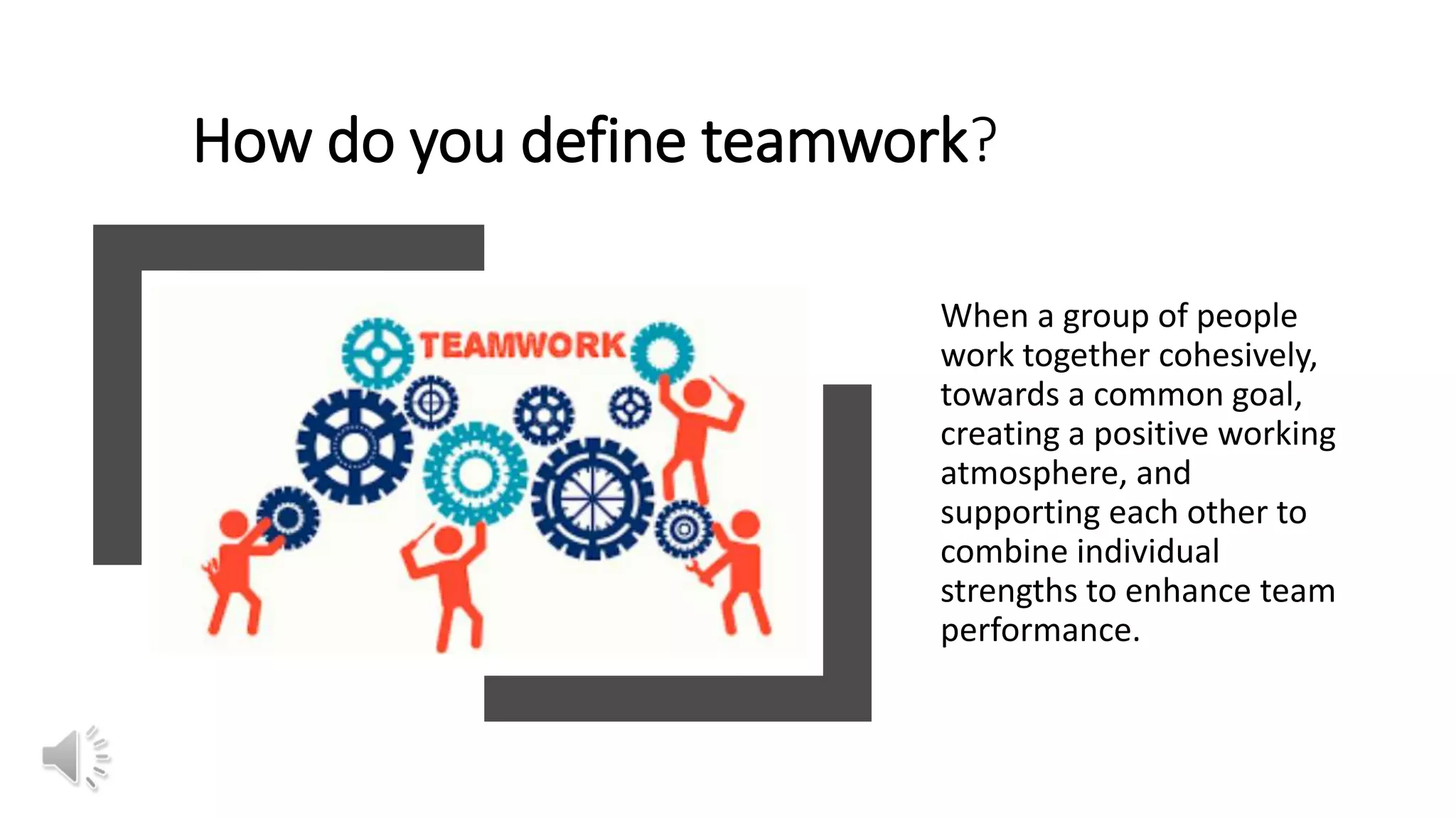 The basics of teamwork and collaboration wbt | PPTX