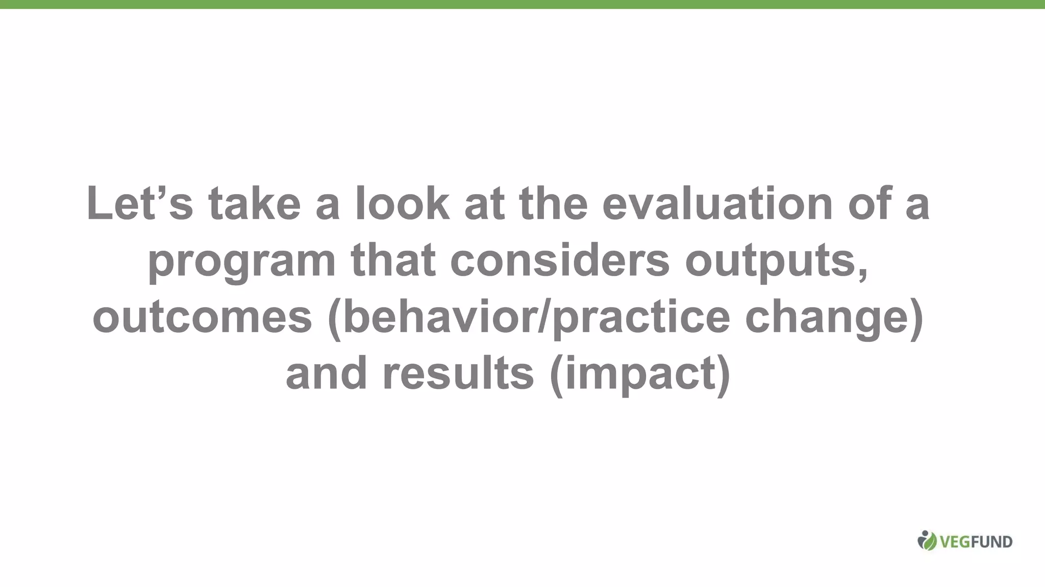 The Basics of Project Evaluation for Effective Outreach | PPT