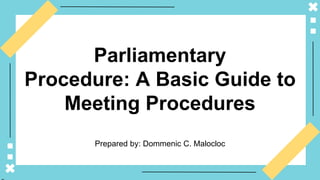 Basics of parliamentary procedure.pptx | Law