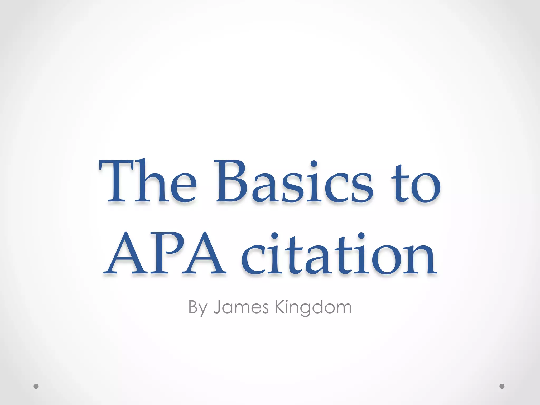 The basics to apa citation | PDF