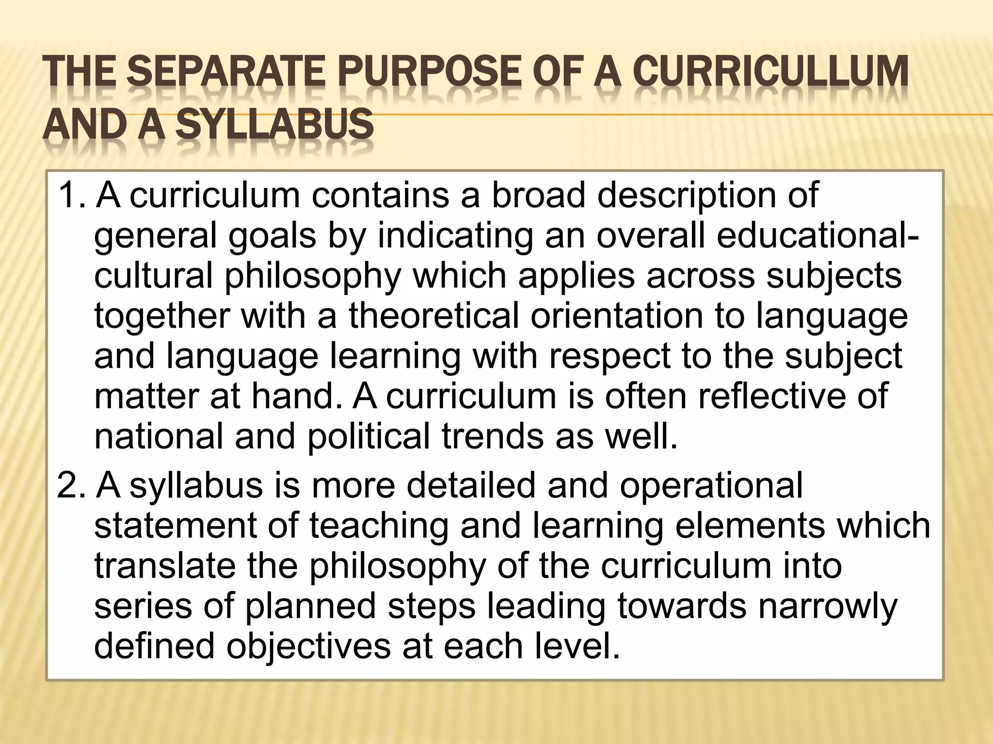 The basis of curriculum and syllabus designing | PPTX