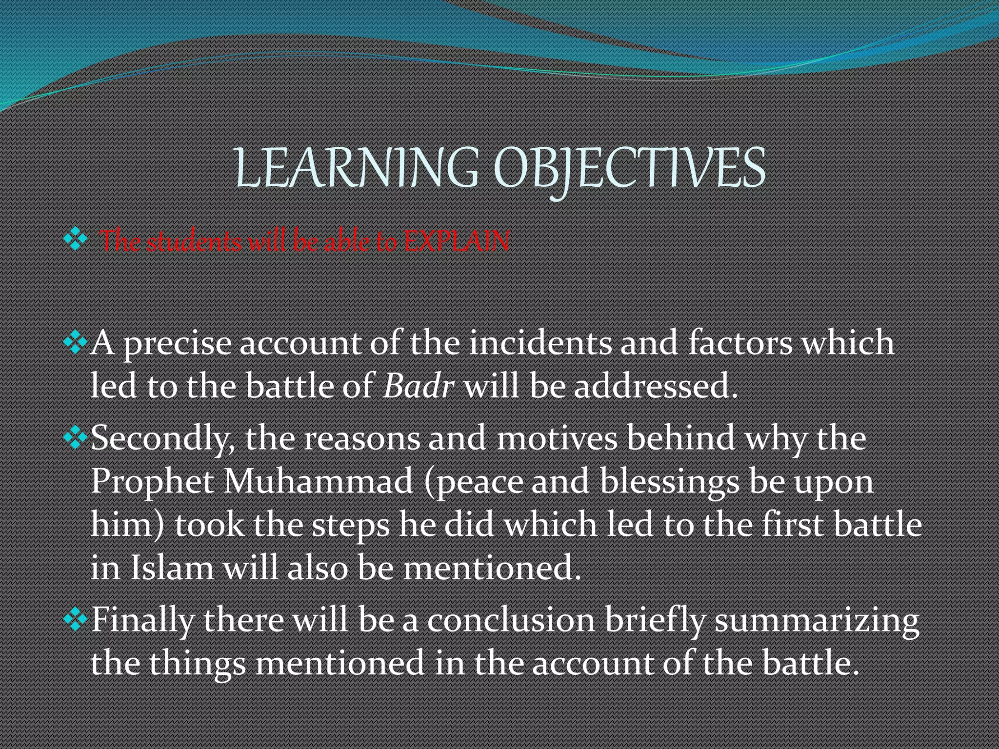 The Battle of Badr | PPTX