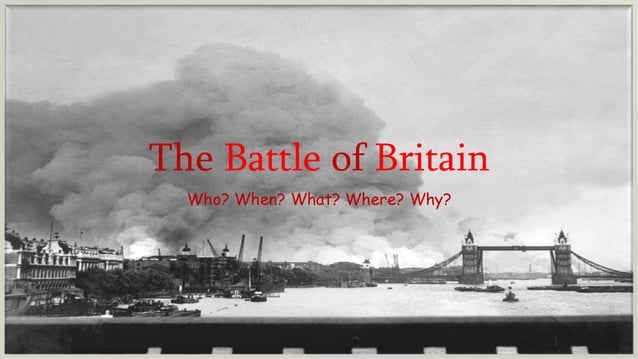 A presentation on- The Battle of Britain | PDF