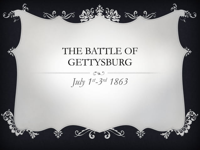 The battle of gettysburg | PPT