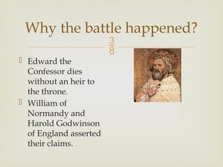 The Battle of Hastings 1066 Updated .pptx