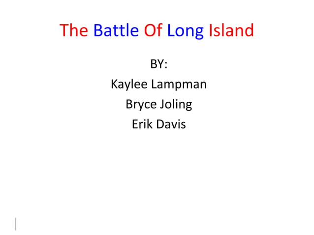The battle of long island | PPT