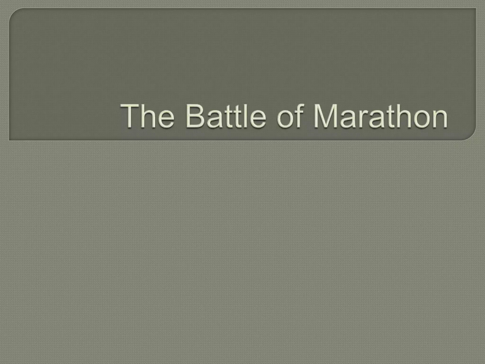 The Battle Of Marathon | PPTX