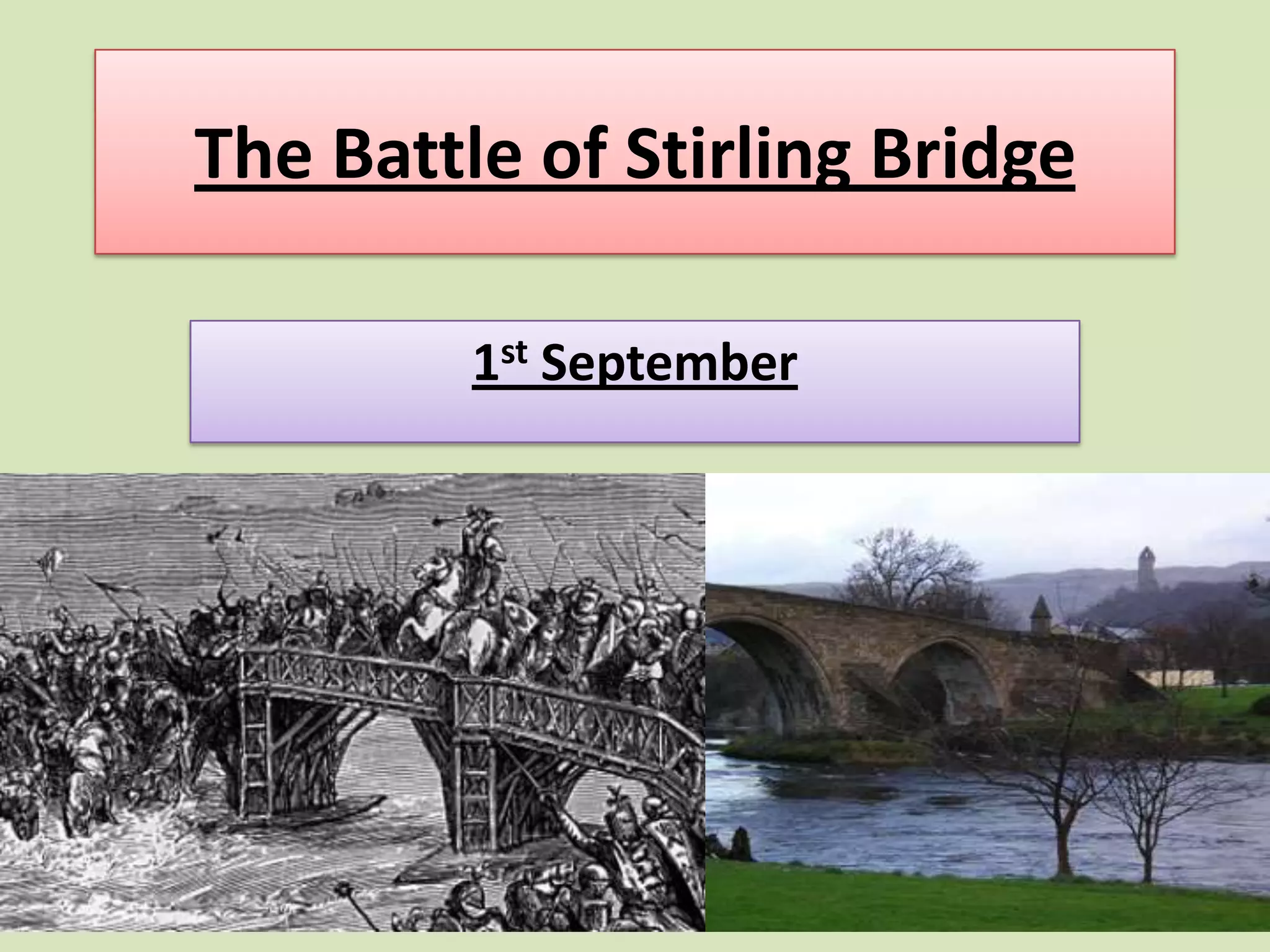 The battle of stirling bridge | PPTX