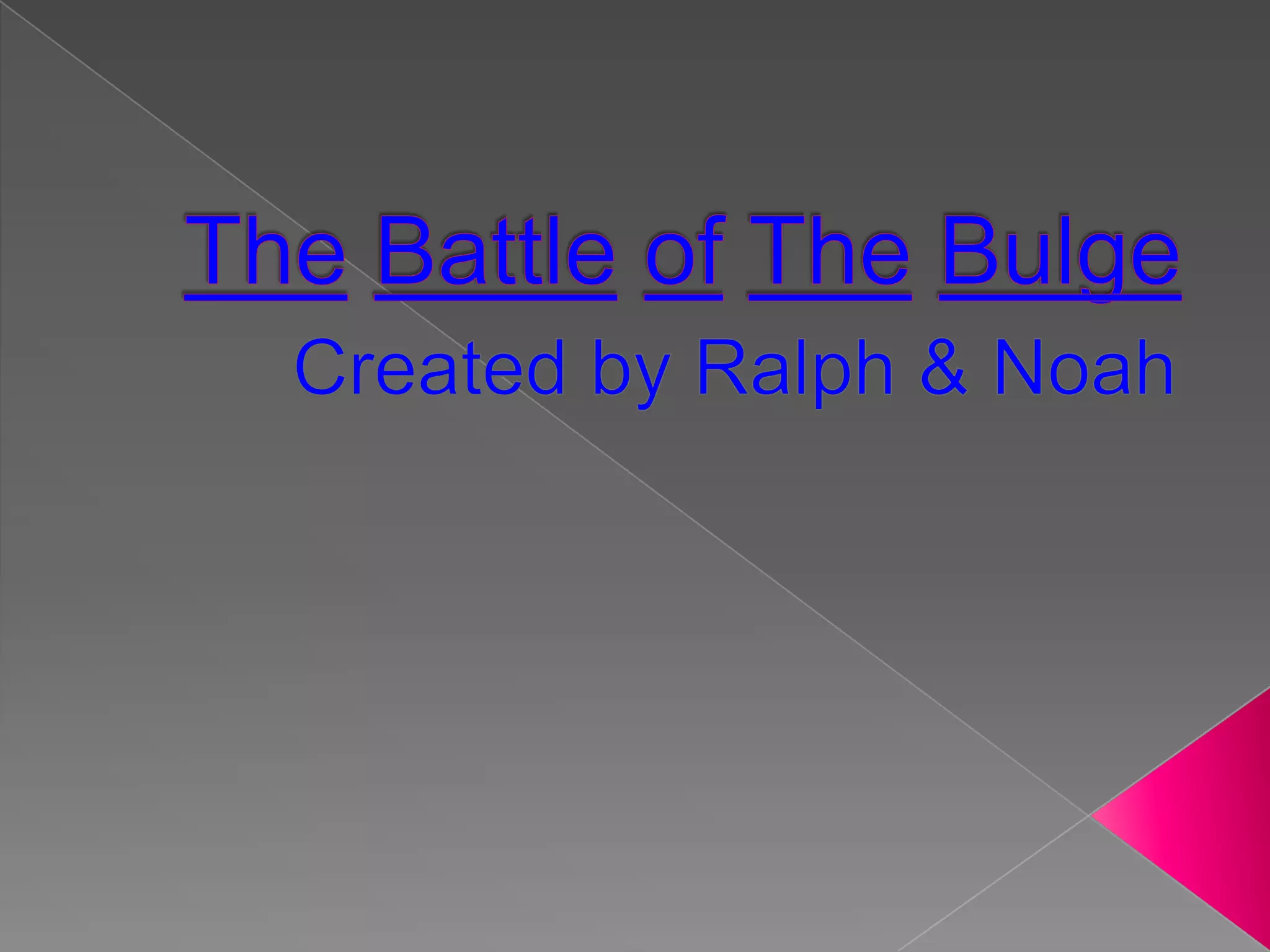 The battle of the bulge powerpoint | PPTX