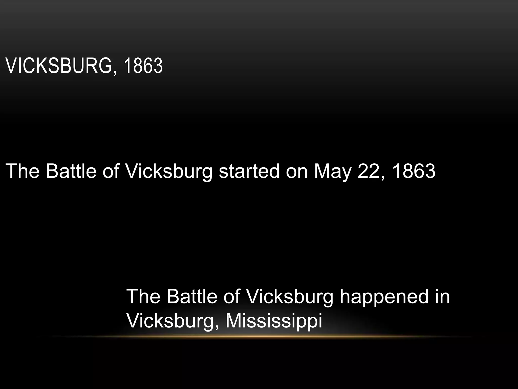 The Battle of Vicksburg | PPTX