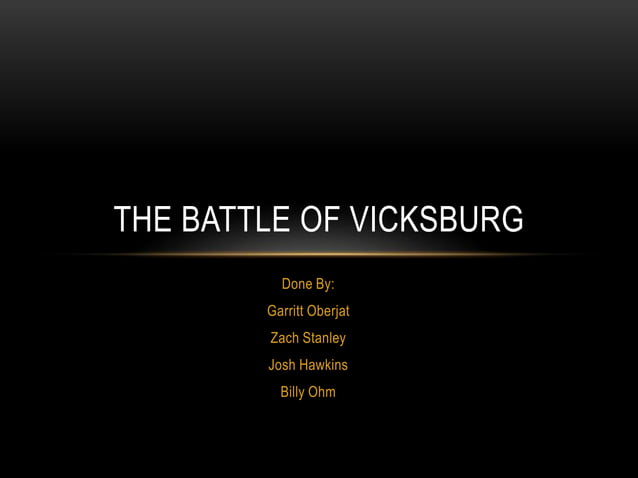 The Battle of Vicksburg | PPT