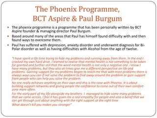 The BCT Phoenix Programme | PPTX | Mental Health | Diseases and Conditions