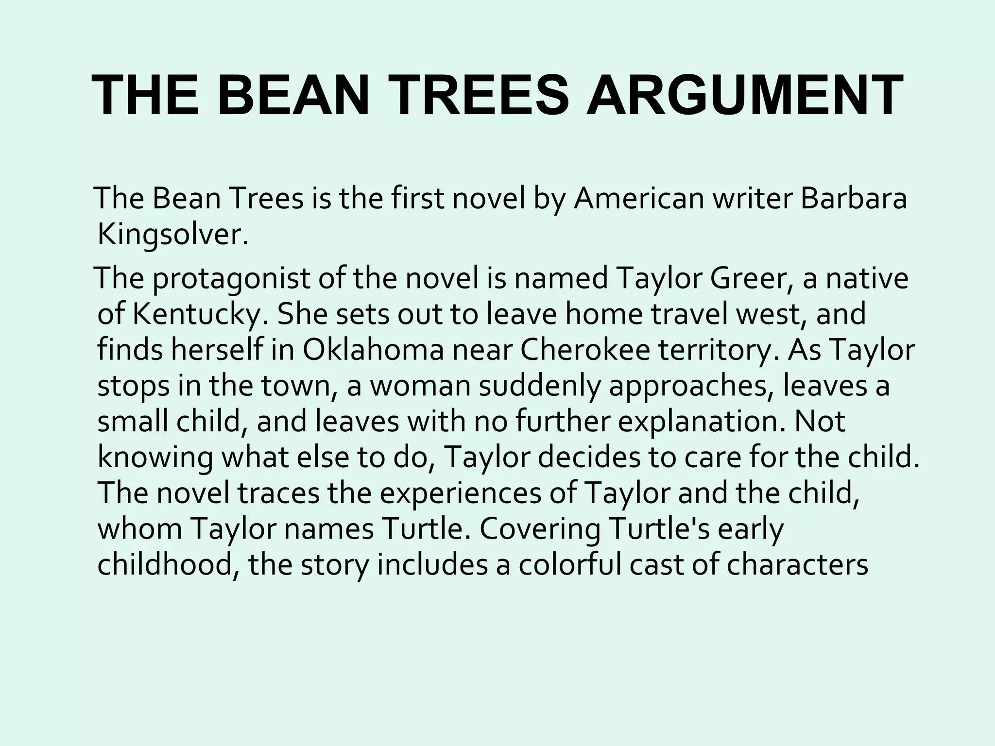 The Bean Trees, work done by Alejandra garcía | PPT