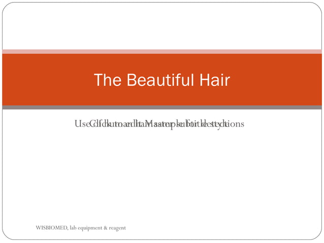 The beautiful hair, how to grind hair sample for detections | ODP