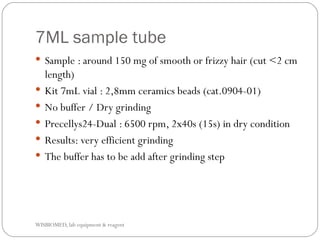 The beautiful hair, how to grind hair sample for detections | ODP