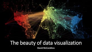 The beauty of data visualization | PPT