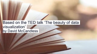 The beauty of data visualization | PPT