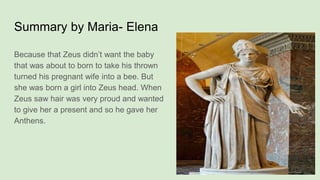 The bee of wisdom- The birth of goddess Athene | PPT