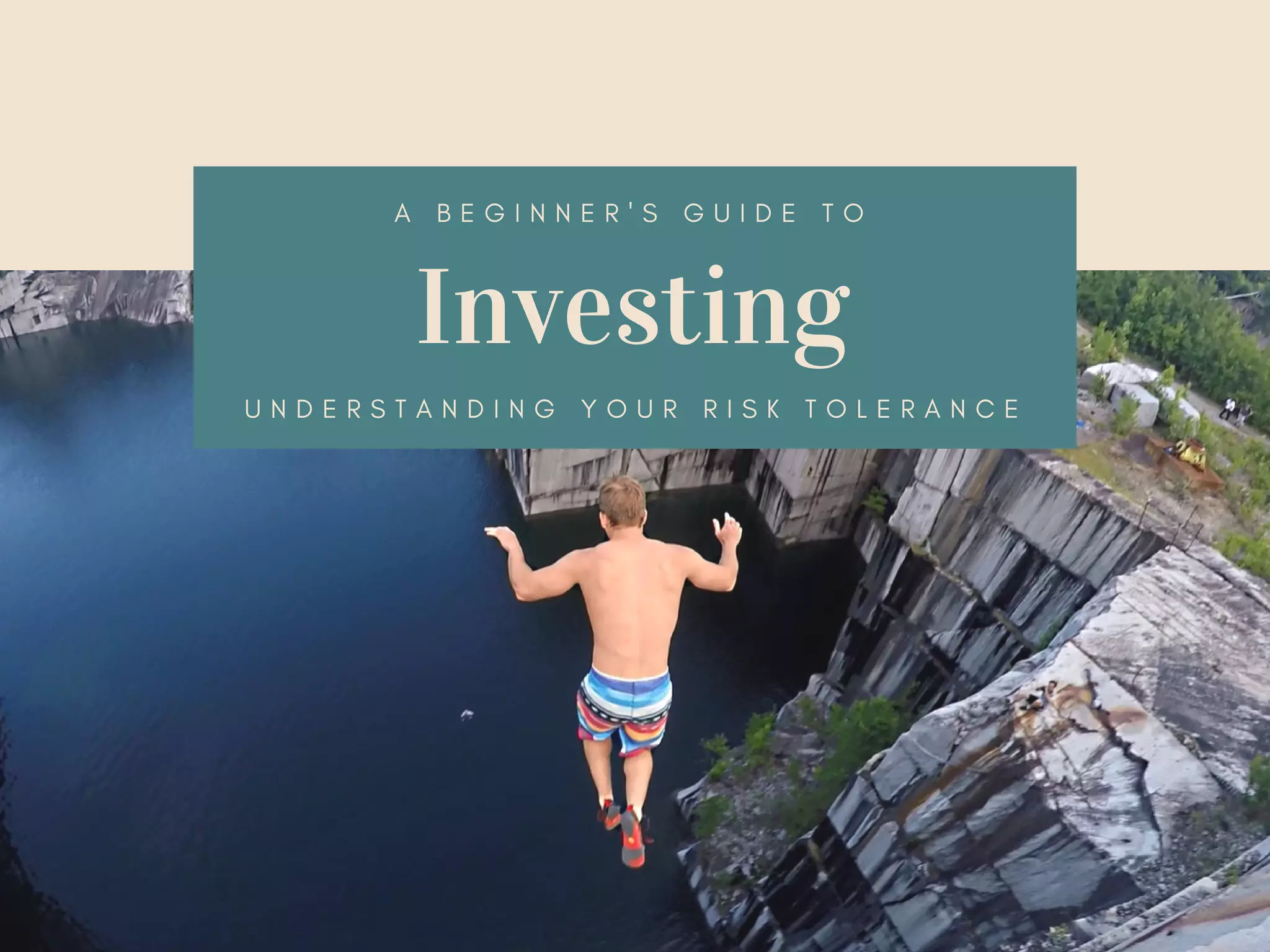 The Beginner's Guide to Investing: Understanding Your Risk Tolerance | PPT