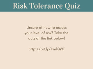 The Beginner's Guide to Investing: Understanding Your Risk Tolerance | PPT