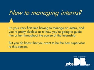 The Beginner’s Guide to Managing Interns | PDF