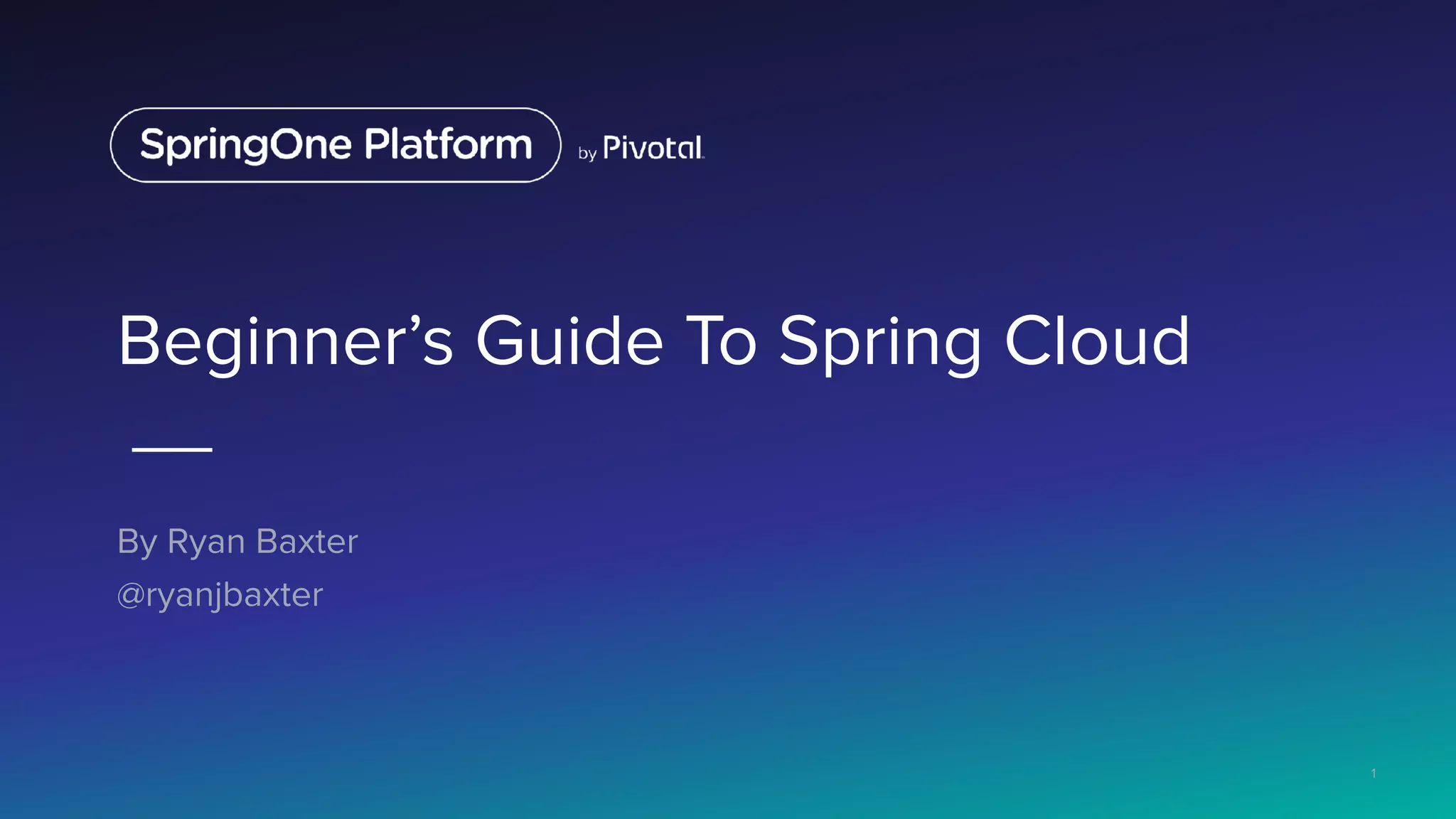 The Beginner’s Guide To Spring Cloud | PPT