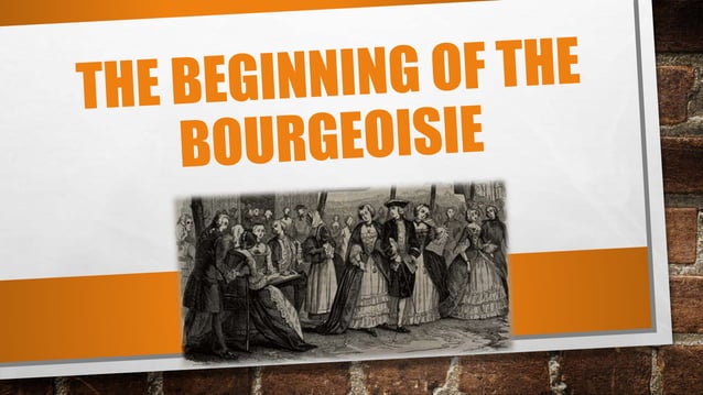 The beginning of the bourgeoisie.pptx