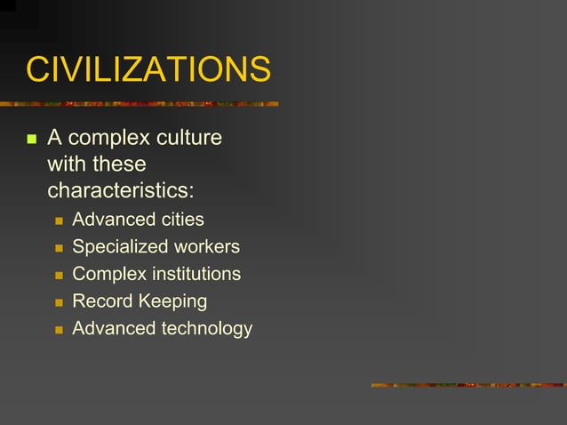 Beginnings of Civilizations | PPT