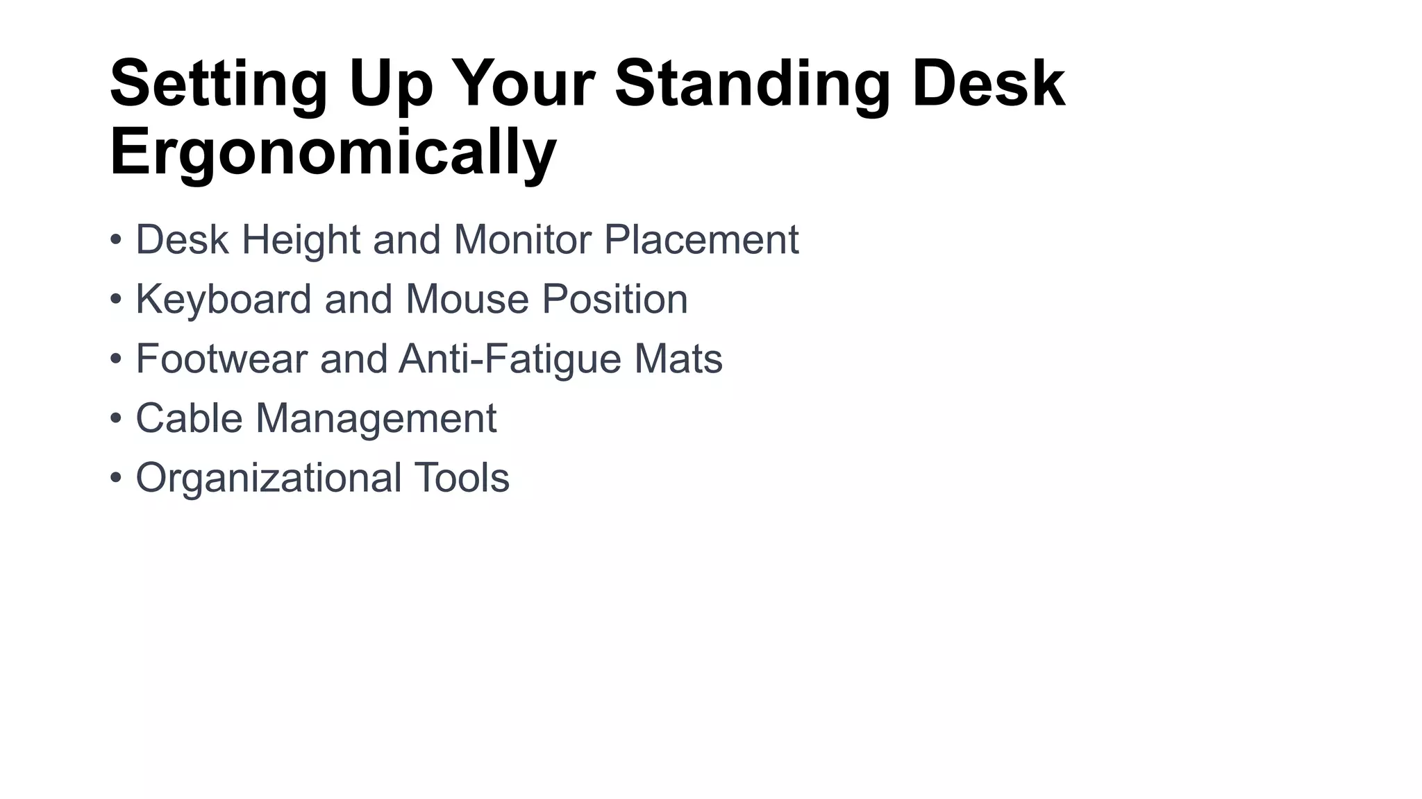 The Benefits and Considerations of Standing Desks.pptx