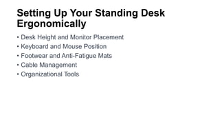 The Benefits and Considerations of Standing Desks.pptx