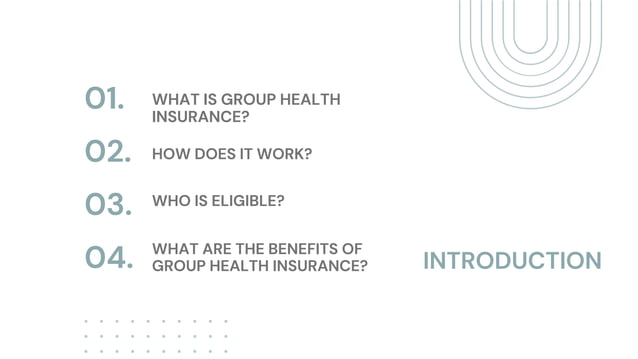 The Benefits And Features Of Group Health Insurance | PDF
