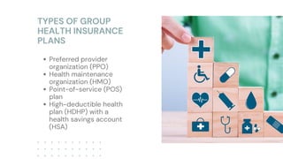 The Benefits And Features Of Group Health Insurance | PDF