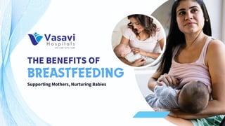The Benefits of Breastfeeding I Vasavi Hospitals | PDF